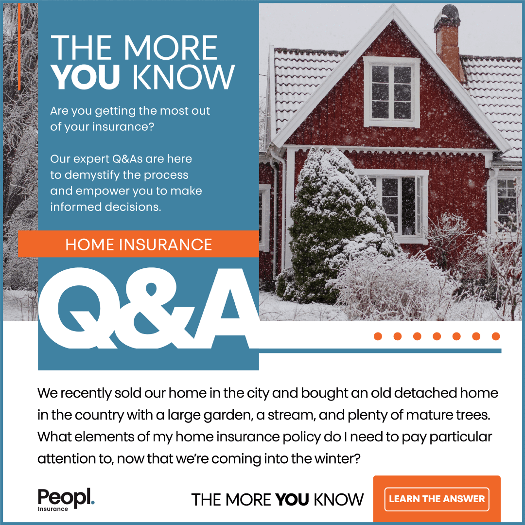 Q&A: Home Insurance Considerations - Peopl. Insurance